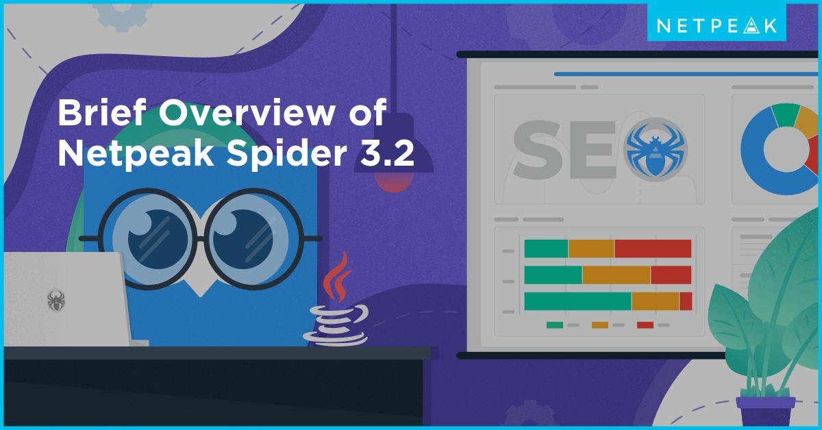 Brief Overview Of Netpeak Spider 32 Javascript Rendering And Express Audit In Pdf 5739