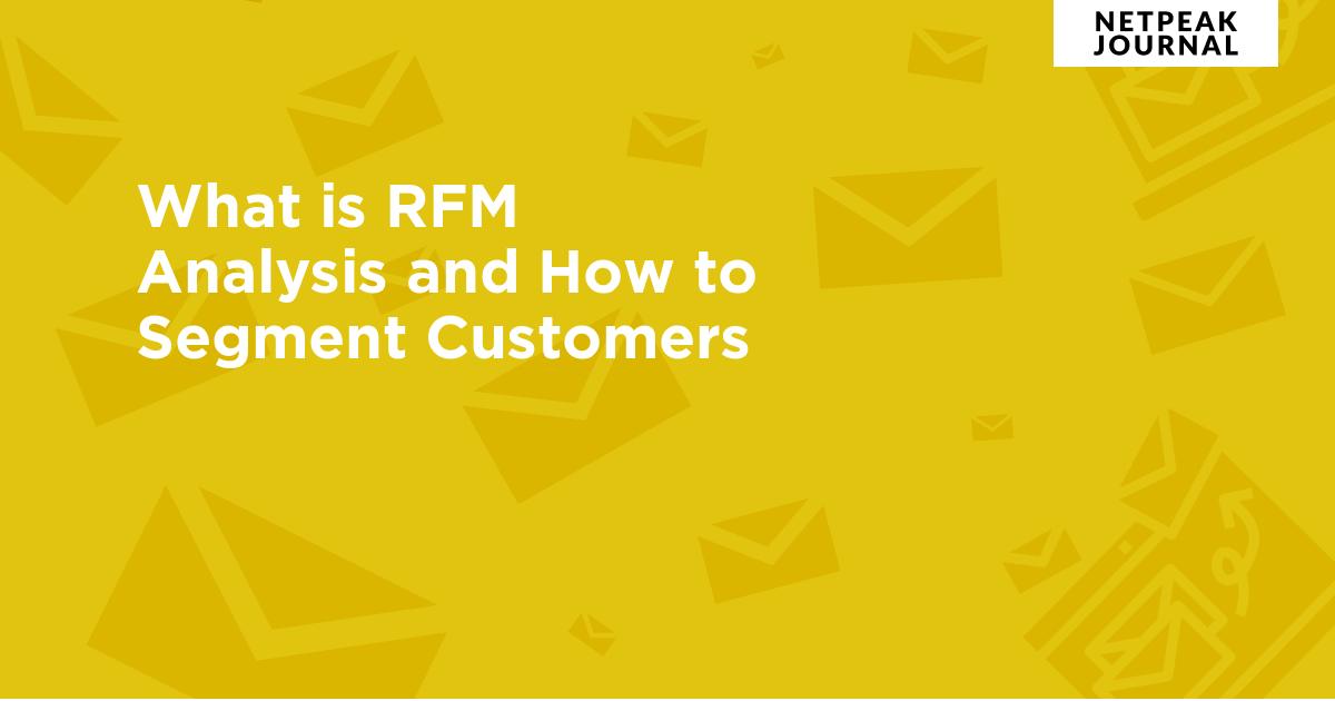 What is RFM Analysis