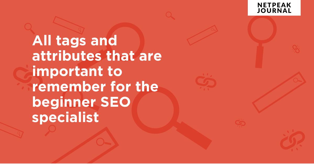 Beginners Guide to Important HTML tags for SEO
